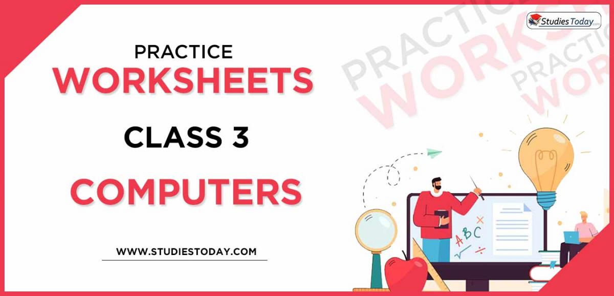Class 3 Computer Science Worksheets free printable PDF download
